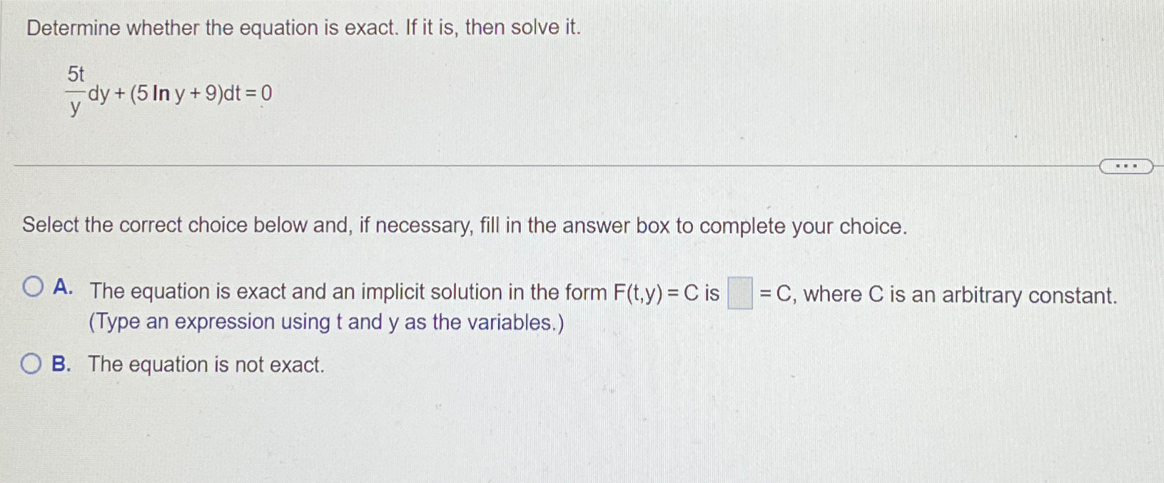 Solved Determine whether the equation is exact. If it is, | Chegg.com