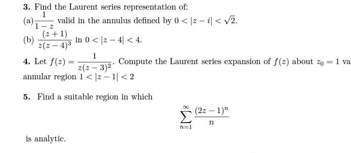 Solved 3. Find the Laurent series representation of: (a) | Chegg.com