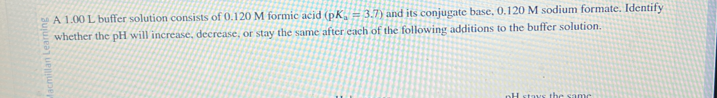 Solved A 1.00 ﻿L buffer solution consists of 0.120 ﻿M formic | Chegg.com