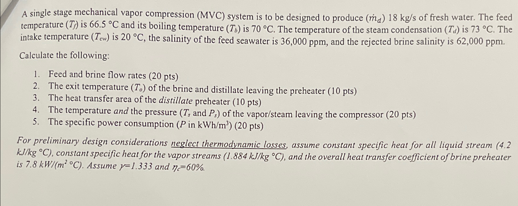 Solved A single stage mechanical vapor compression (MVC) | Chegg.com