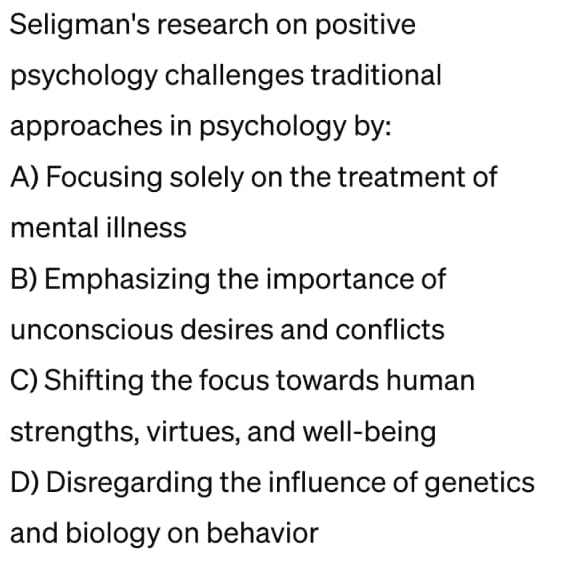 Solved Seligman's research on positive psychology challenges | Chegg.com