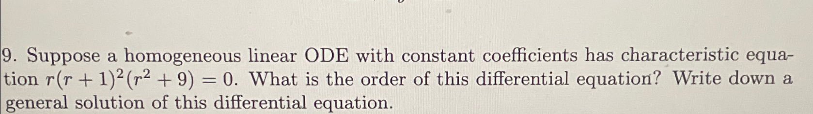 Solved Suppose a homogeneous linear ODE with constant | Chegg.com