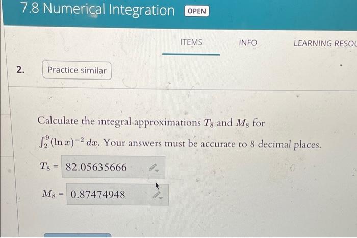 Solved Calculate the integral approximations T8 and M8 for | Chegg.com