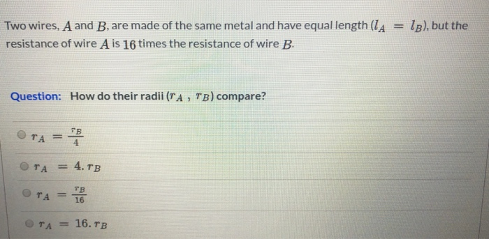 Solved The resistance of a wire is directly proportional to | Chegg.com
