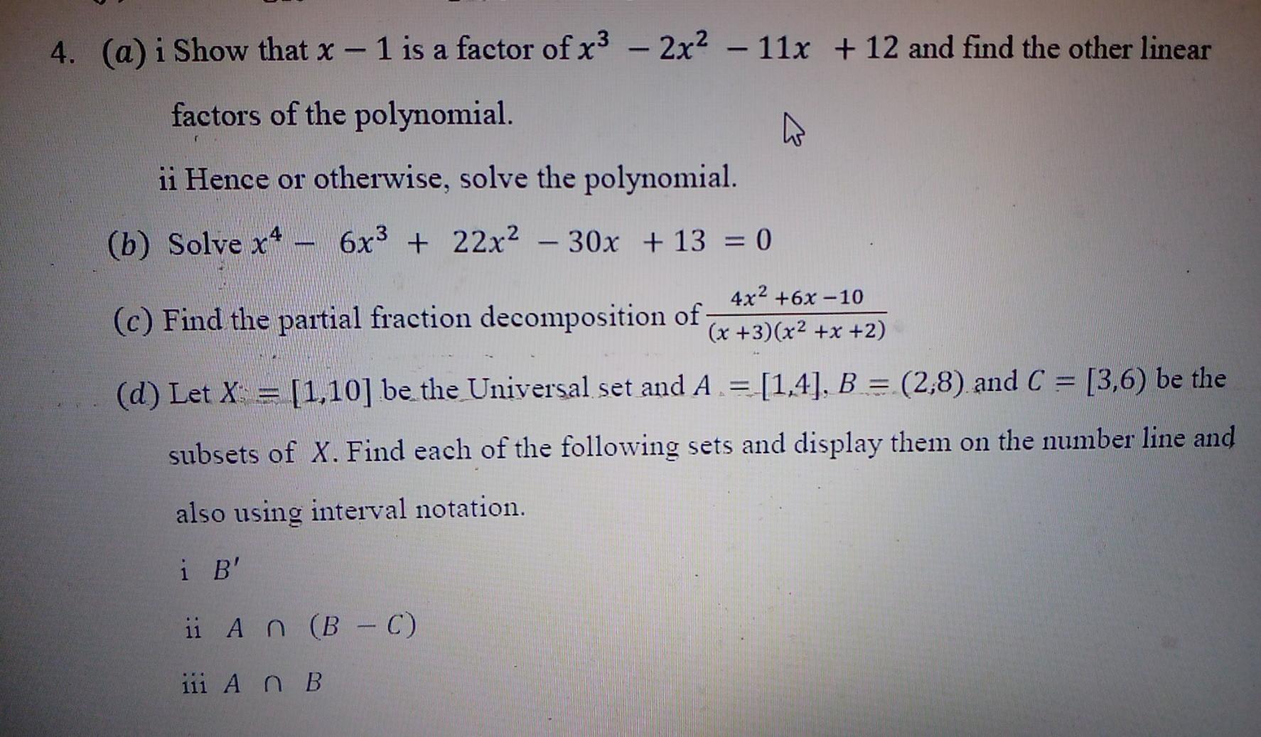 Solved 4. (a) i Show that x - 1 is a factor of x3 - 2x2 - | Chegg.com