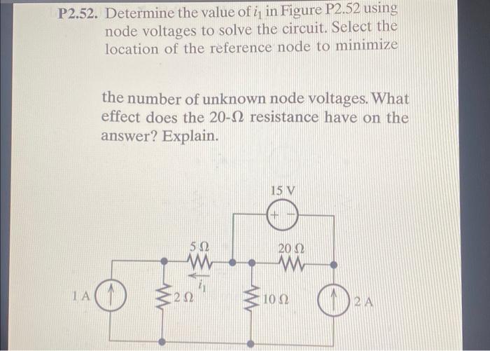 Solved 2.52. Determine the value of i1 in Figure P2.52 using | Chegg.com