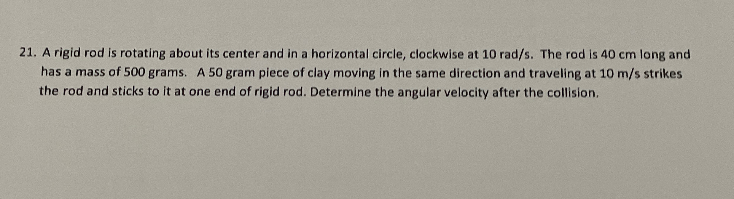 Solved A rigid rod is rotating about its center and in a | Chegg.com