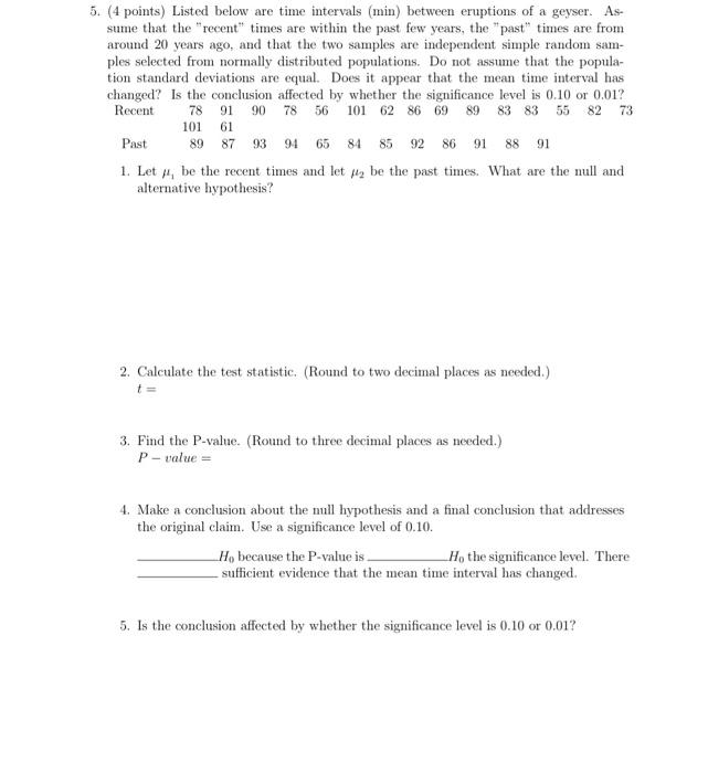 Solved 5. (4 points) Listed below are time intervals ( min ) | Chegg.com