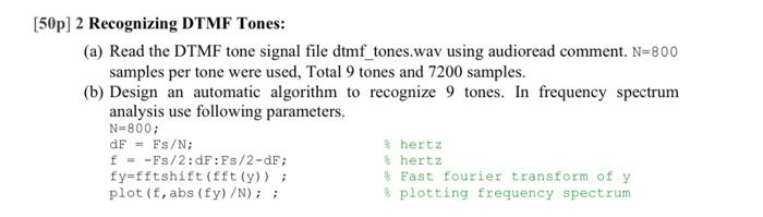 Solved [50p] 2 Recognizing DTMF Tones: (a) Read the DTMF | Chegg.com