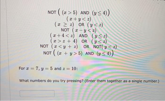 Solved NOT ((x>5) AND (y≤4))(x+y | Chegg.com