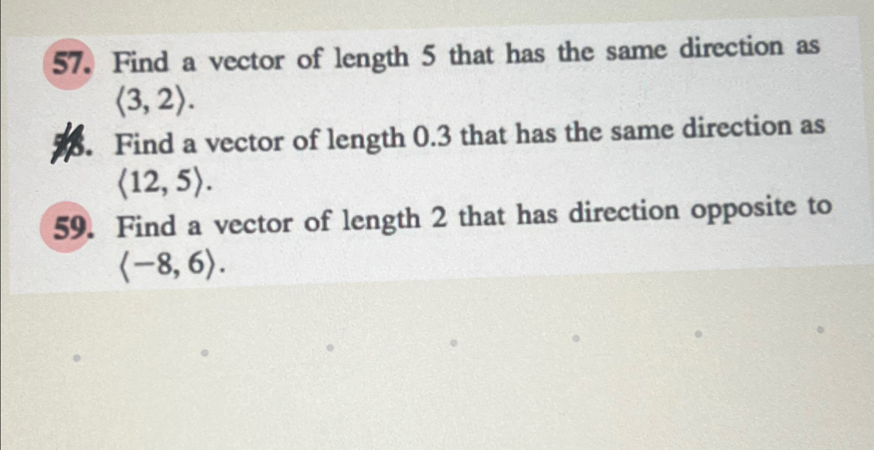 Solved Find a vector of length 5 ﻿that has the same | Chegg.com