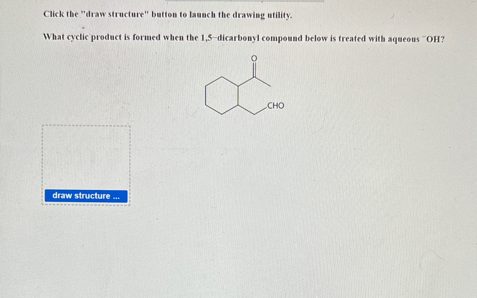 Solved Click the "draw structure" button to launch the | Chegg.com