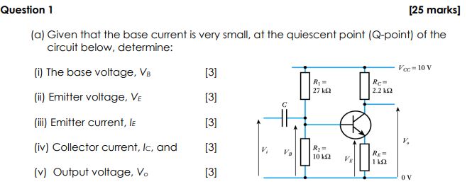 Solved Question 1[25 ﻿marks](a) ﻿Given that the base current | Chegg.com