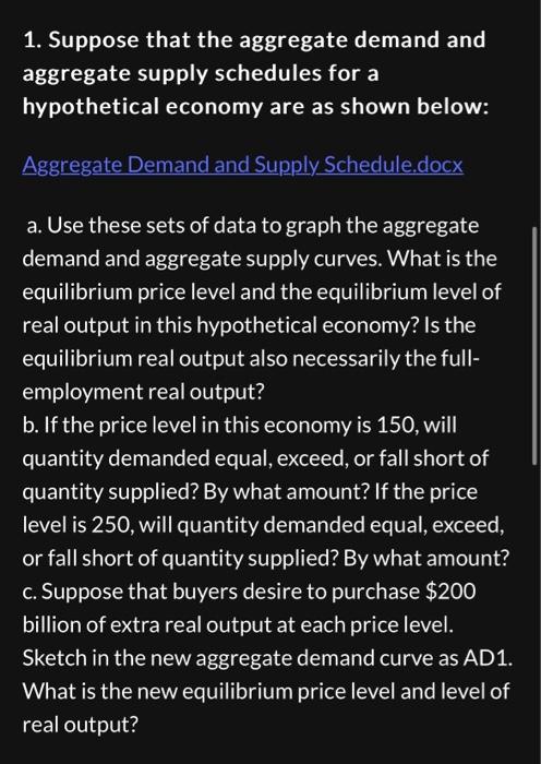 Solved 1. Suppose that the aggregate demand and aggregate | Chegg.com