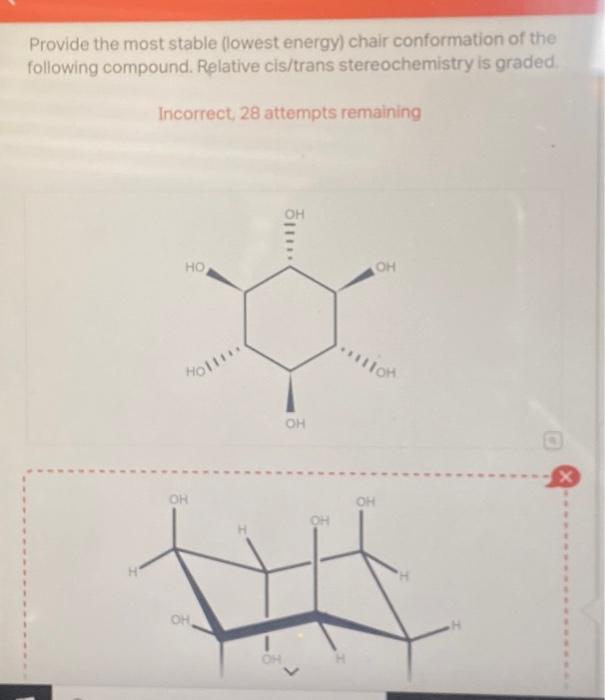 Solved Provide the most stable (lowest energy) chair | Chegg.com