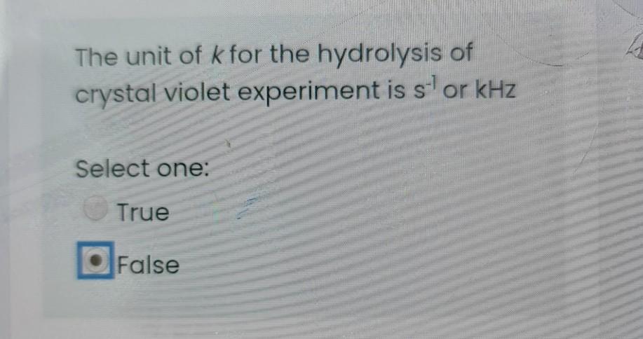 Solved The unit of k for the hydrolysis of crystal violet | Chegg.com