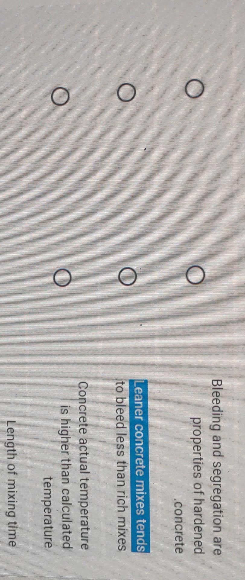 Solved O O O O O O Bleeding and segregation are properties | Chegg.com