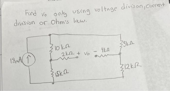 Solved Find vo only using voltage divison, current division | Chegg.com
