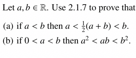 Solved Let a,binR. Use 2.1.7 ﻿to prove that(a) ﻿if a2.0 | Chegg.com
