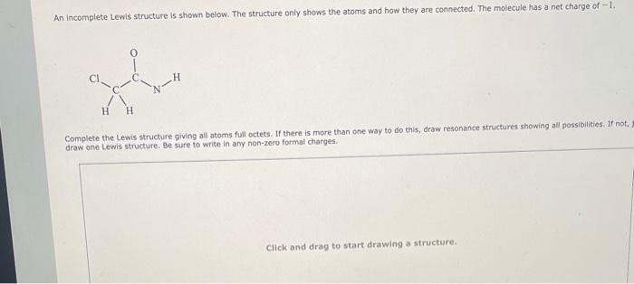 Solved An incomplete Lewis structure is shown below. The | Chegg.com