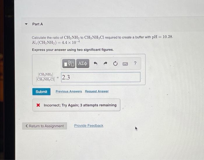 Solved Part A Calculate the ratio of CH3NH2 to CH3NH2Cl | Chegg.com