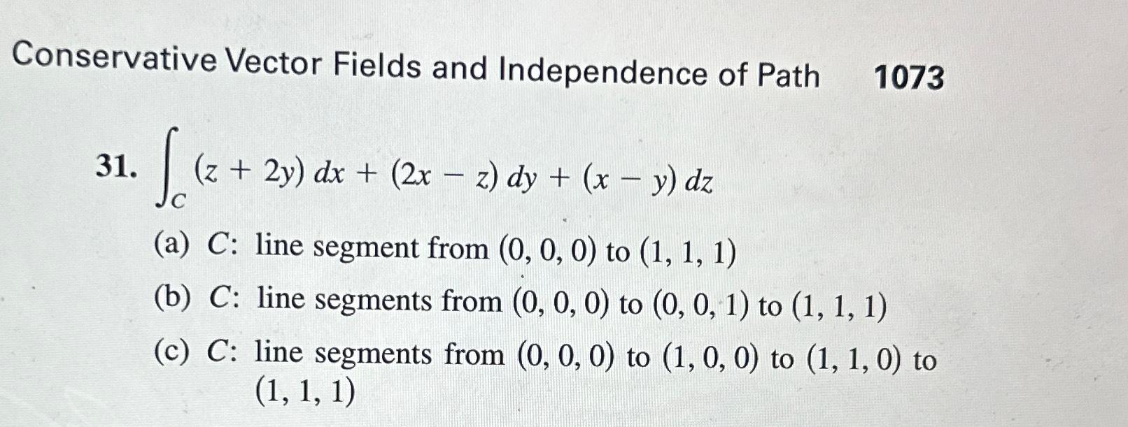 Solved Conservative Vector Fields and Independence of | Chegg.com