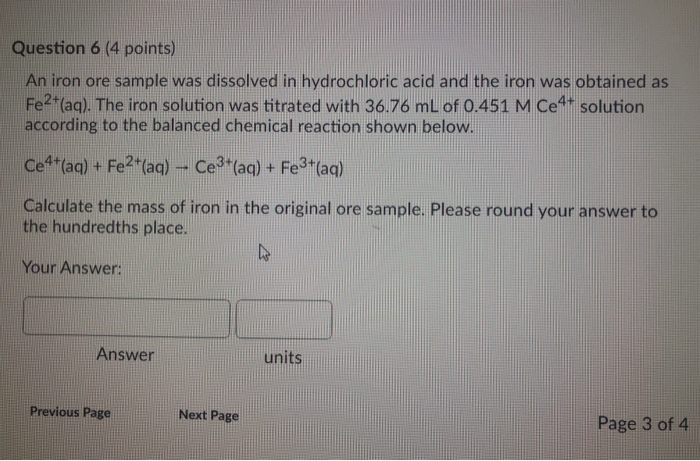 Solved An iron ore sample was dissolved in hydrochloric acid | Chegg.com