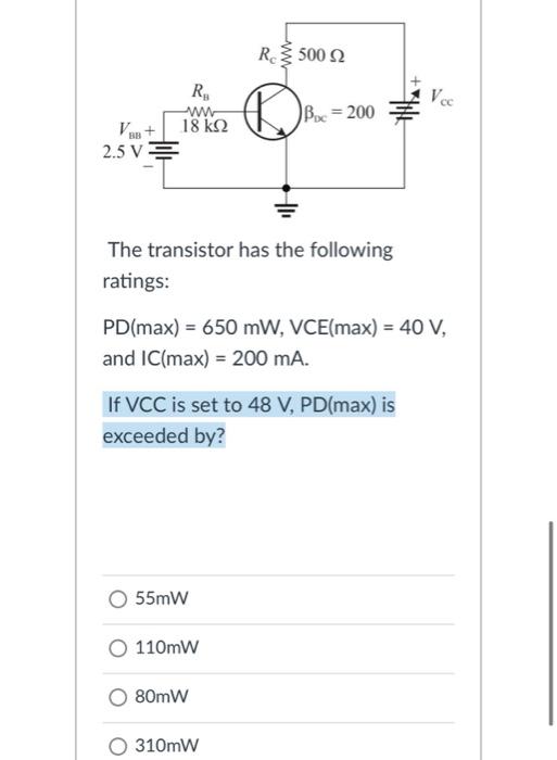 Solved The transistor has the following ratings: PD(max)=650 | Chegg.com