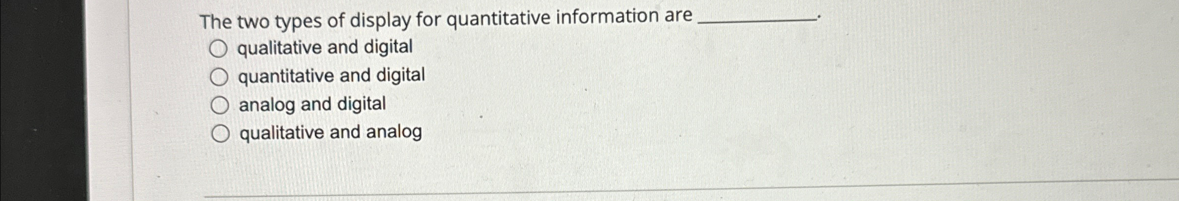 Solved The two types of display for quantitative information | Chegg.com