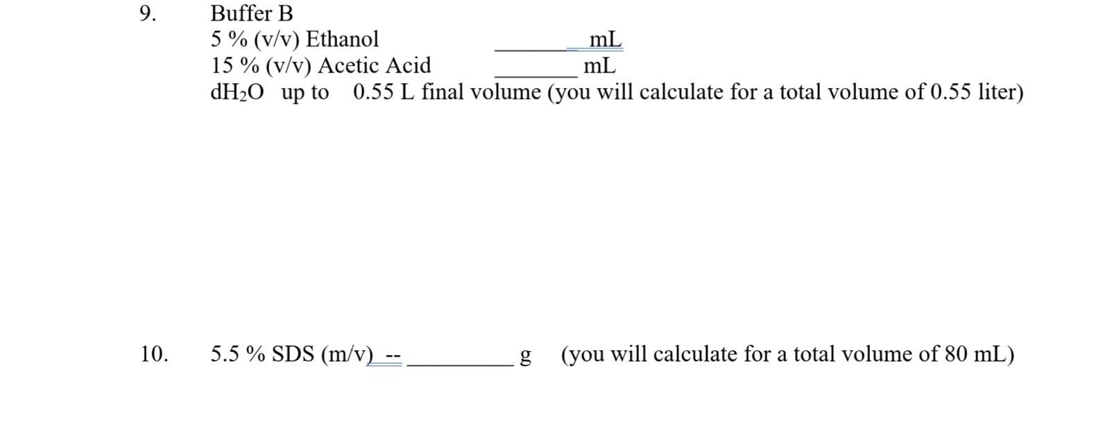 Solved Buffer B 5%(v/v) Ethanol mLmL 15%(v/v) Acetic Acid | Chegg.com
