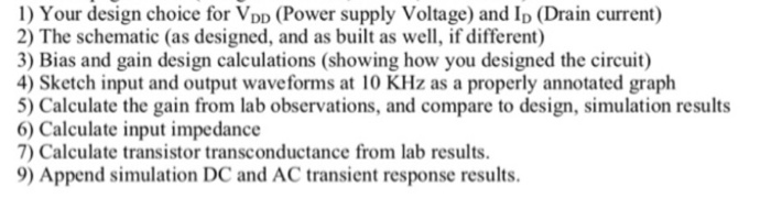 1) The schematic 2) Bias and gain design | Chegg.com