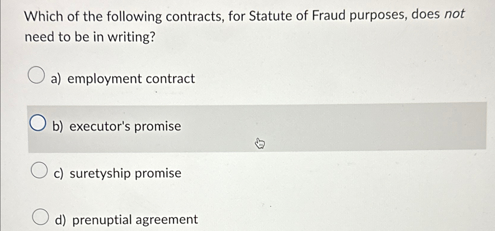Solved Which of the following contracts, for Statute of | Chegg.com