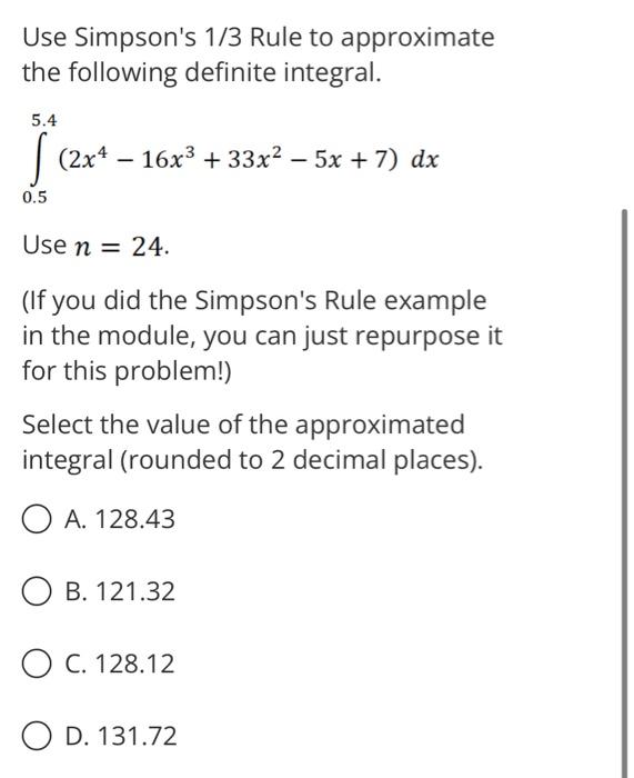 Solved Use Simpson's 1/3 Rule to approximate the following | Chegg.com