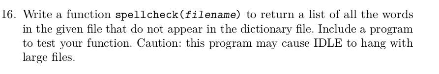 Solved 6. Write a function spellcheck (filename) to return a | Chegg.com