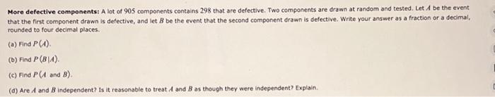 Solved More defective components: A lot of 905 components | Chegg.com