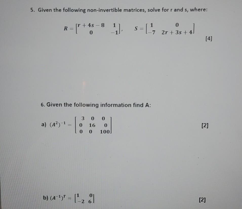 Solved 5. Given the following non-invertible matrices, solve | Chegg.com