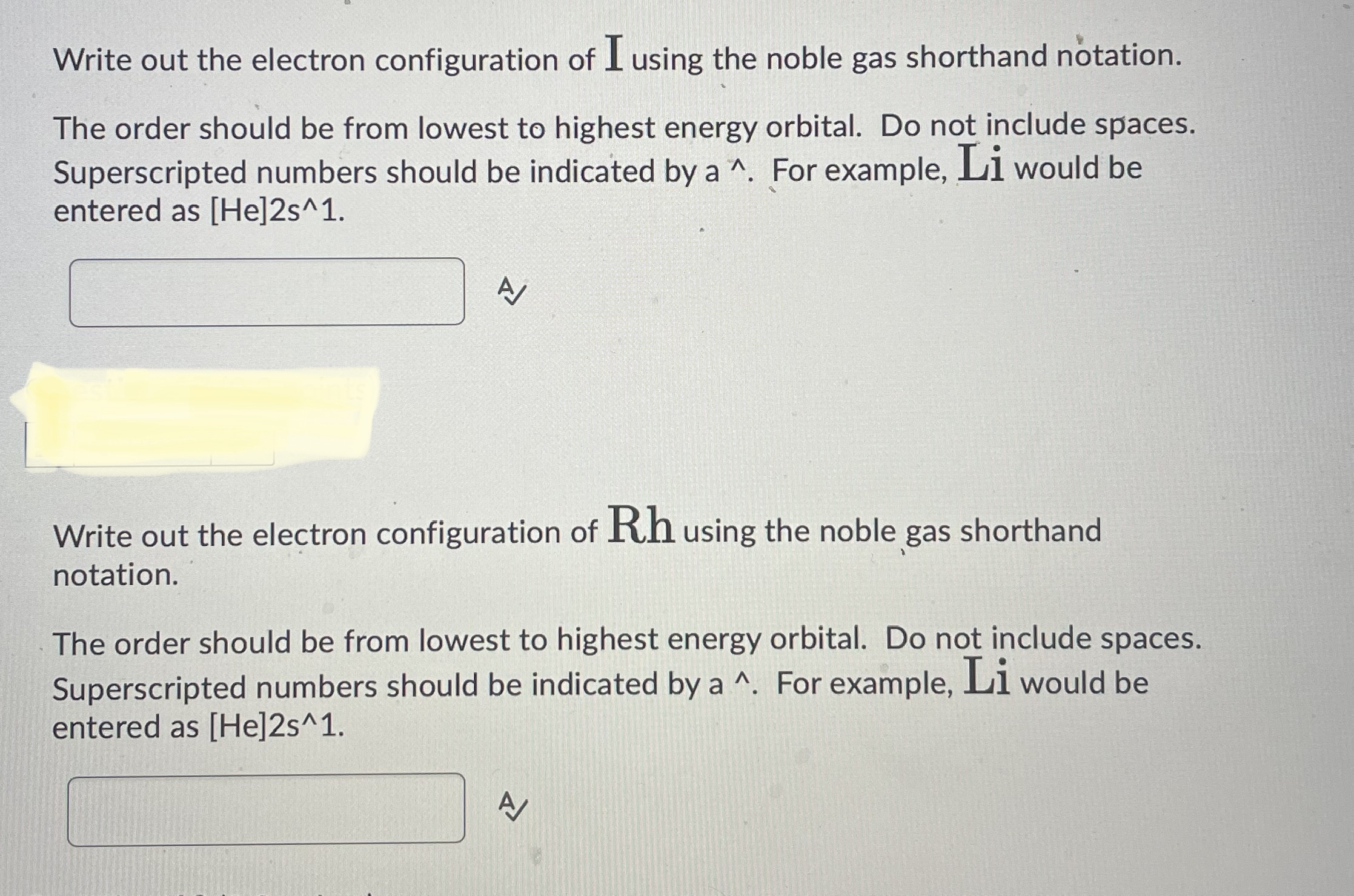 Solved Write Out The Electron Configuration Of I Using The
