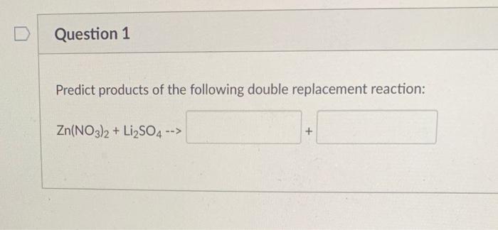 Solved Predict products of the following double replacement | Chegg.com