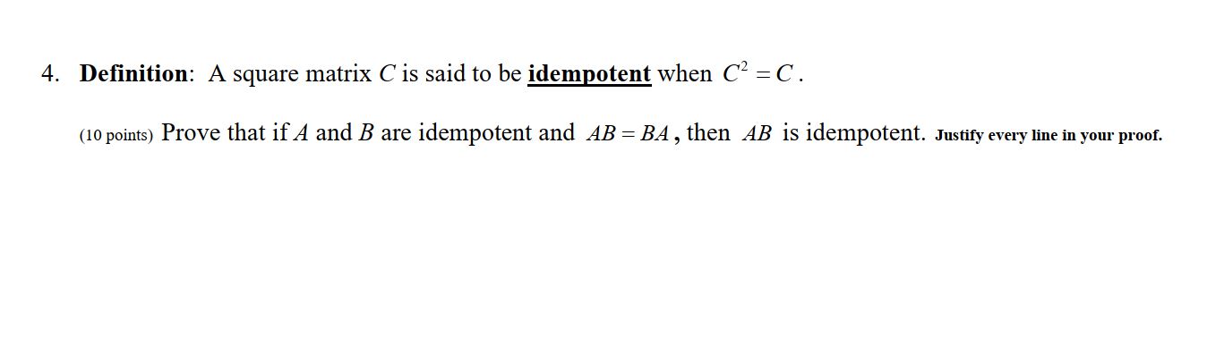 Solved Definition: A square matrix C ﻿is said to be | Chegg.com