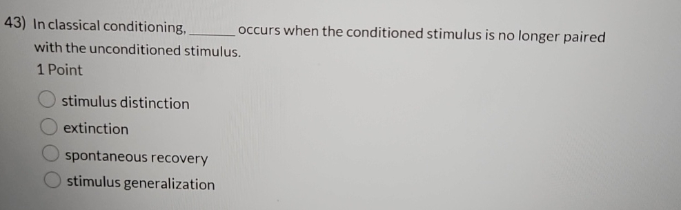 Solved In classical conditioning, q, ﻿occurs when the | Chegg.com