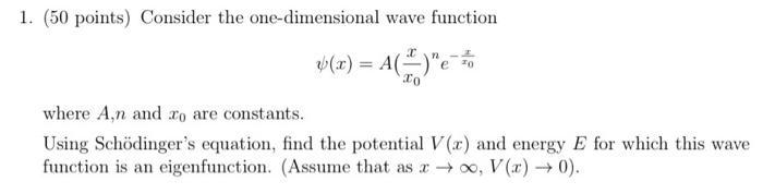 Solved 1. ( 50 points) Consider the one-dimensional wave | Chegg.com