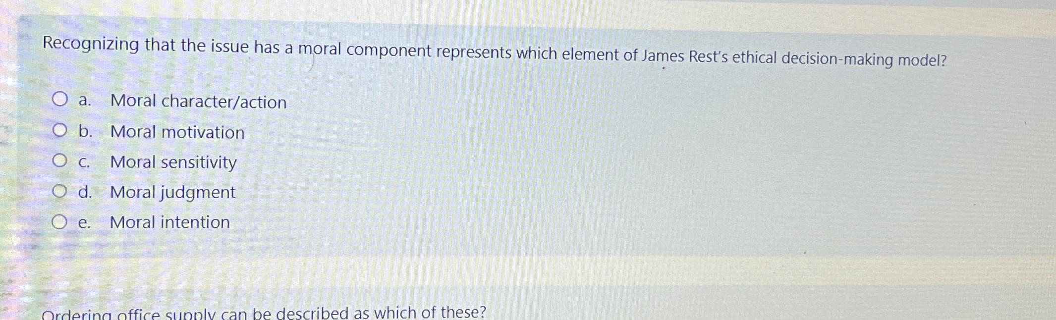 Solved Recognizing that the issue has a moral component | Chegg.com