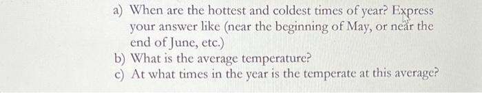 Solved QUAL 1040 A05 5) The average daily temperatures in °C | Chegg.com