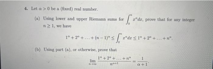 Solved Let α>0 be a (fixed) real number. (a) Using lower and | Chegg.com