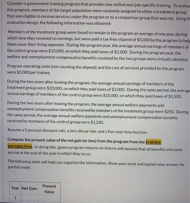 Consider a government training program that provides | Chegg.com