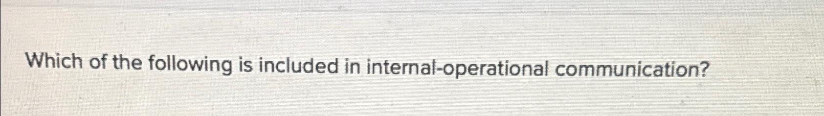 Solved Which of the following is included in | Chegg.com
