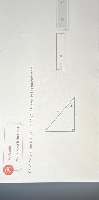 Solved Solve for x in the triangle. Round your answer to the | Chegg.com