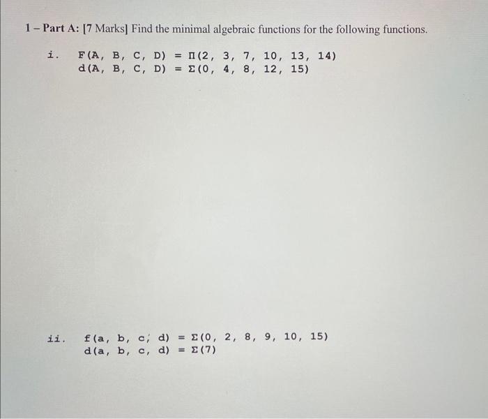 Solved 1-Part A: [7 Marks] Find the minimal algebraic | Chegg.com