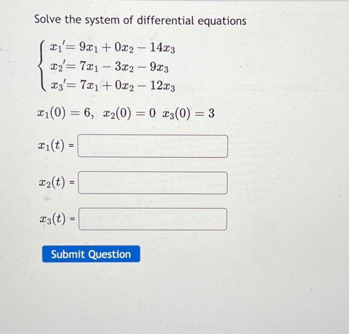Solved Solve the system of differential equations | Chegg.com