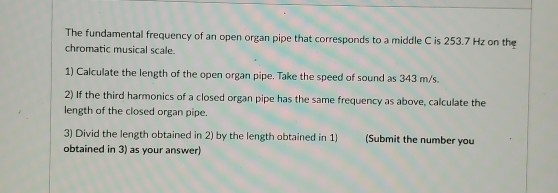 Solved The fundamental frequency of an open organ pipe that | Chegg.com